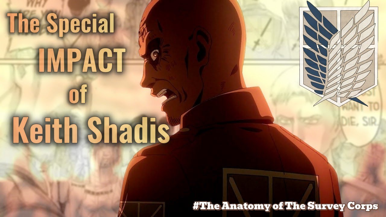 The Special Impact of Keith Shadis | The Anatomy of Attack on Titan ...