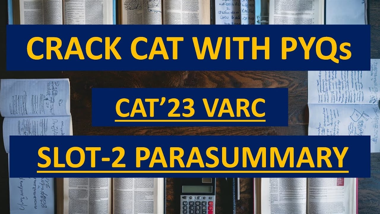 CAT 2023 SLOT 2 PARA SUMMARY - YouTube