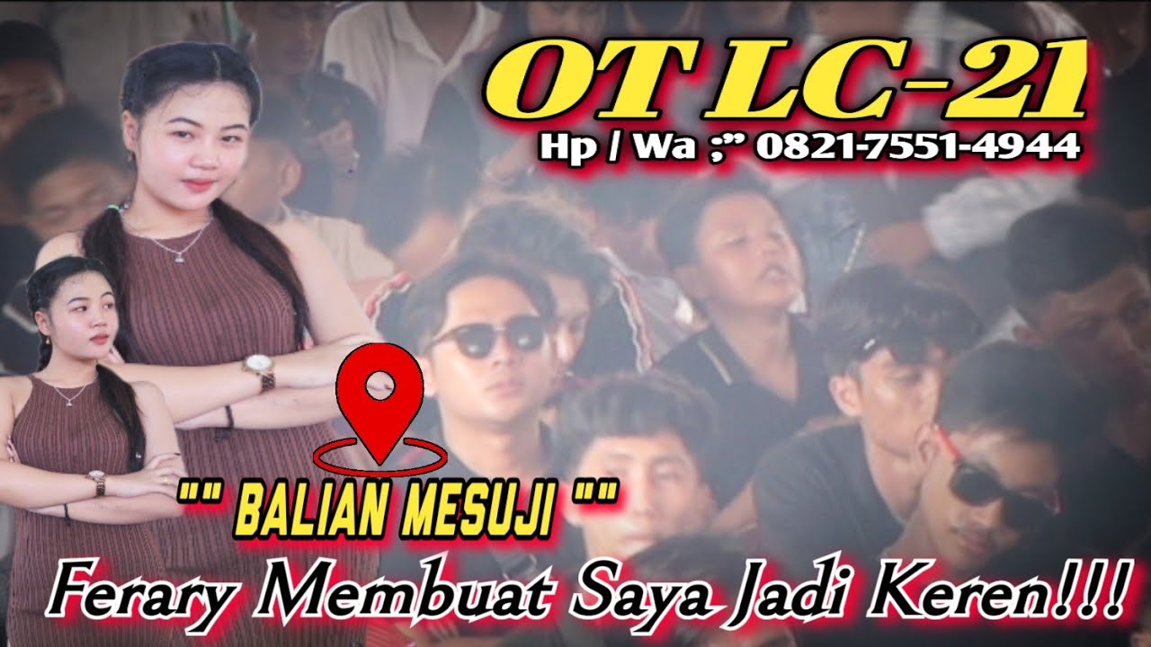 OT LC21 ENTERTAINMENT TERANYAR // live Show Balian Mesuji // MIX FULL BASS FDJ THIA CECE ini ...