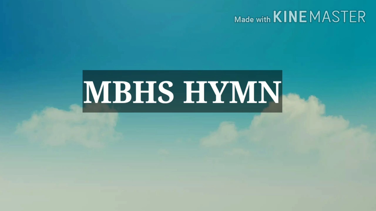 MBHS HYMN 2020 - YouTube