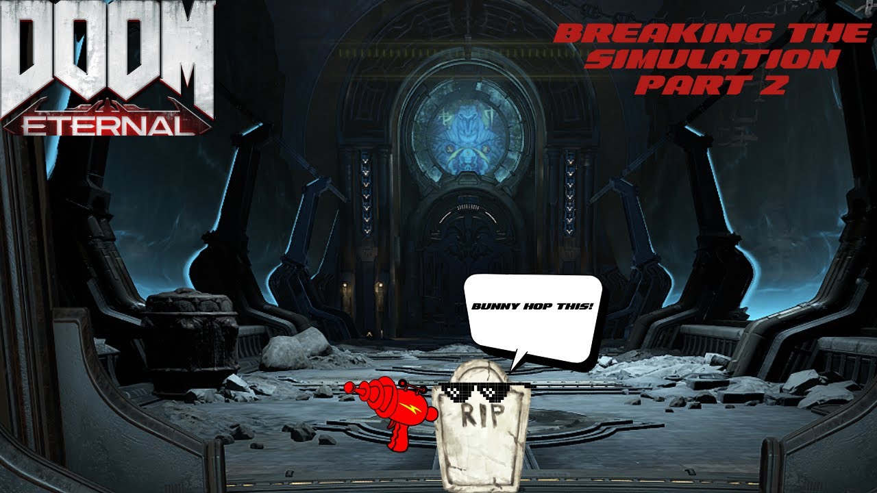 DOOM Eternal part 2 | Breaking the Simulation - YouTube
