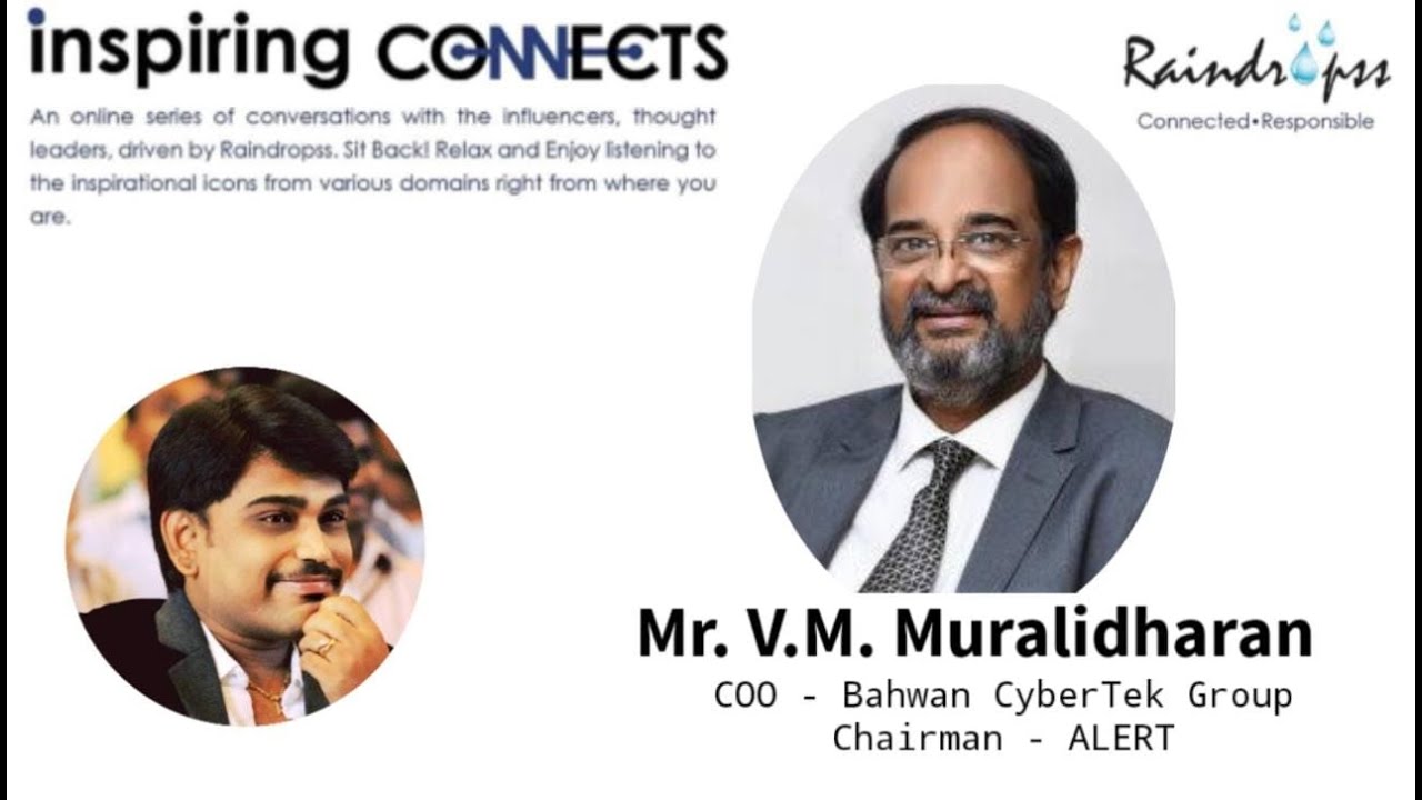 Raindropss Inspiring Connects with V.M. Muralidharan (COO - Bahwan ...