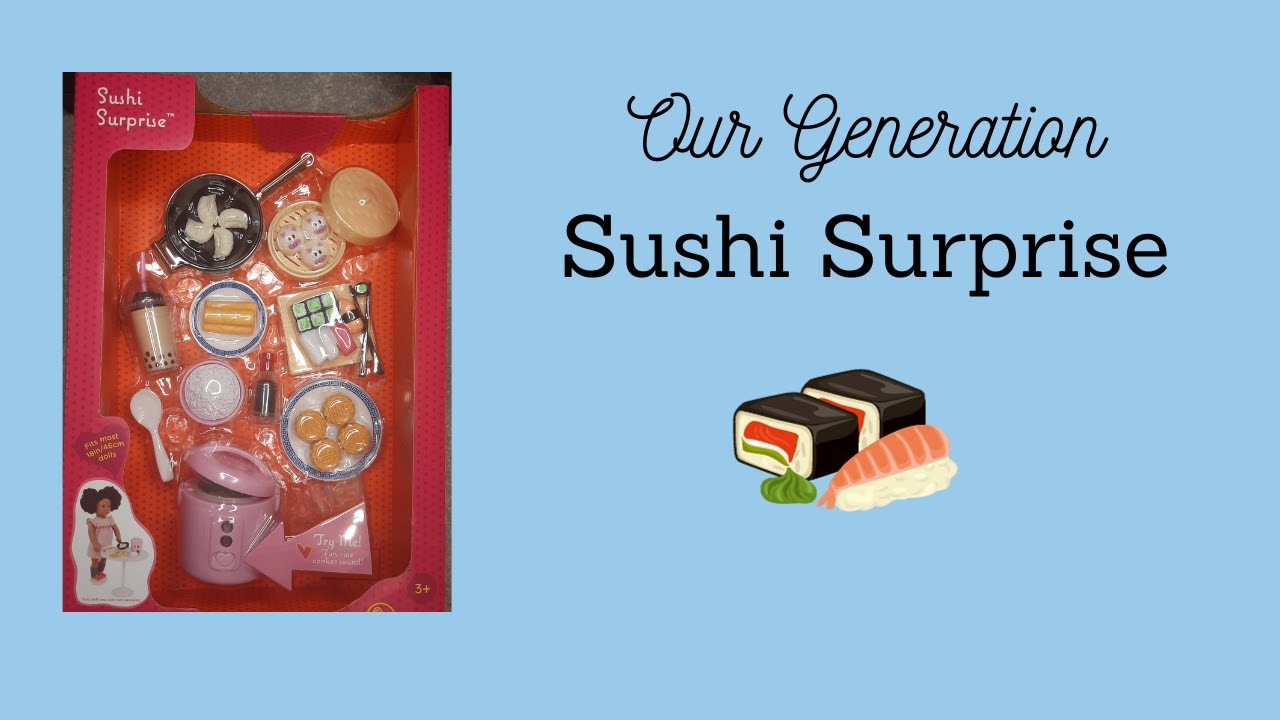 Our Generation - Sushi Surprise - Review - YouTube