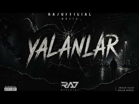 RA7 - YALANLAR (YENİ 2026)