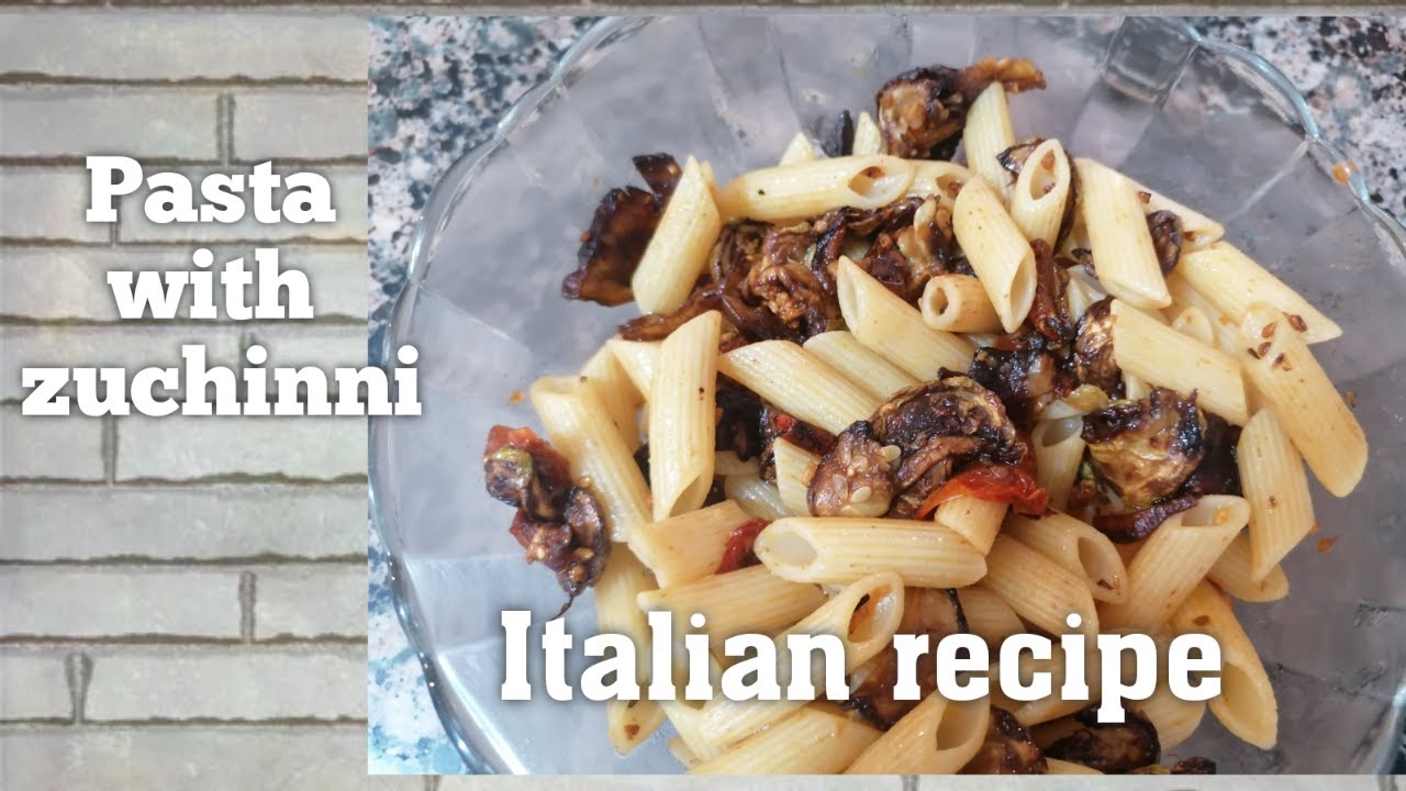 Pasta with zuchinni and sun-dried tomato|Italian style pasta|Gioia ...