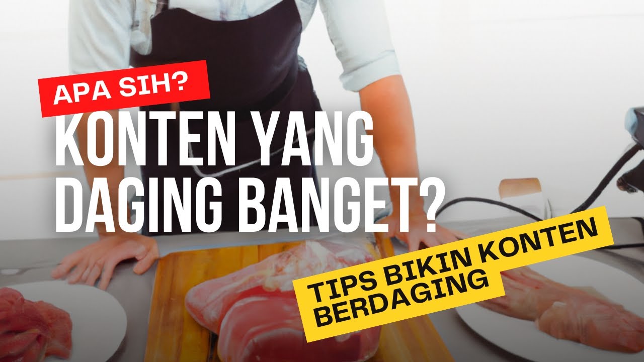 Mau bikin konten yang daging banget? Cek Video ini - YouTube