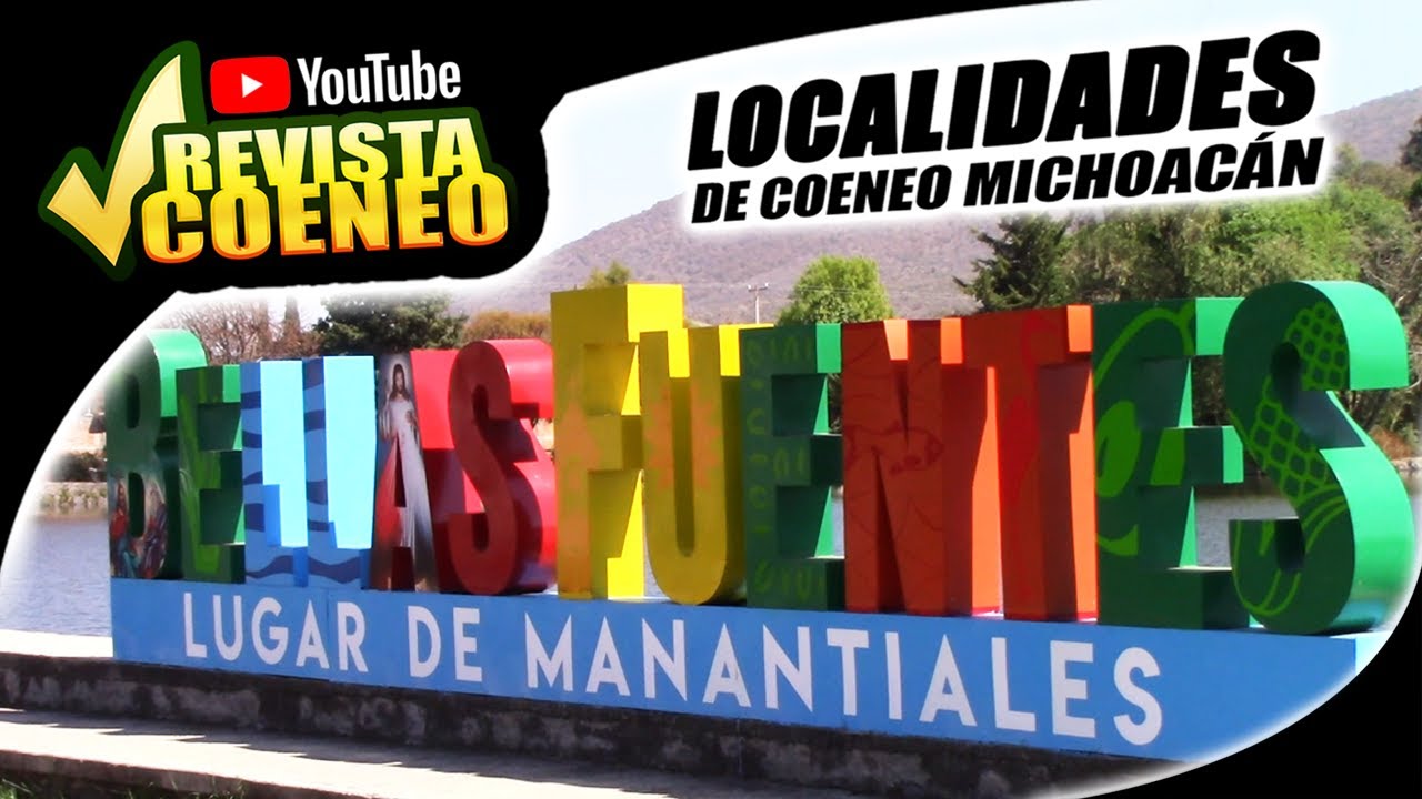 BELLAS FUENTES municipio de Coeneo Michoacán FEBRERO 2021 | paisajes ...