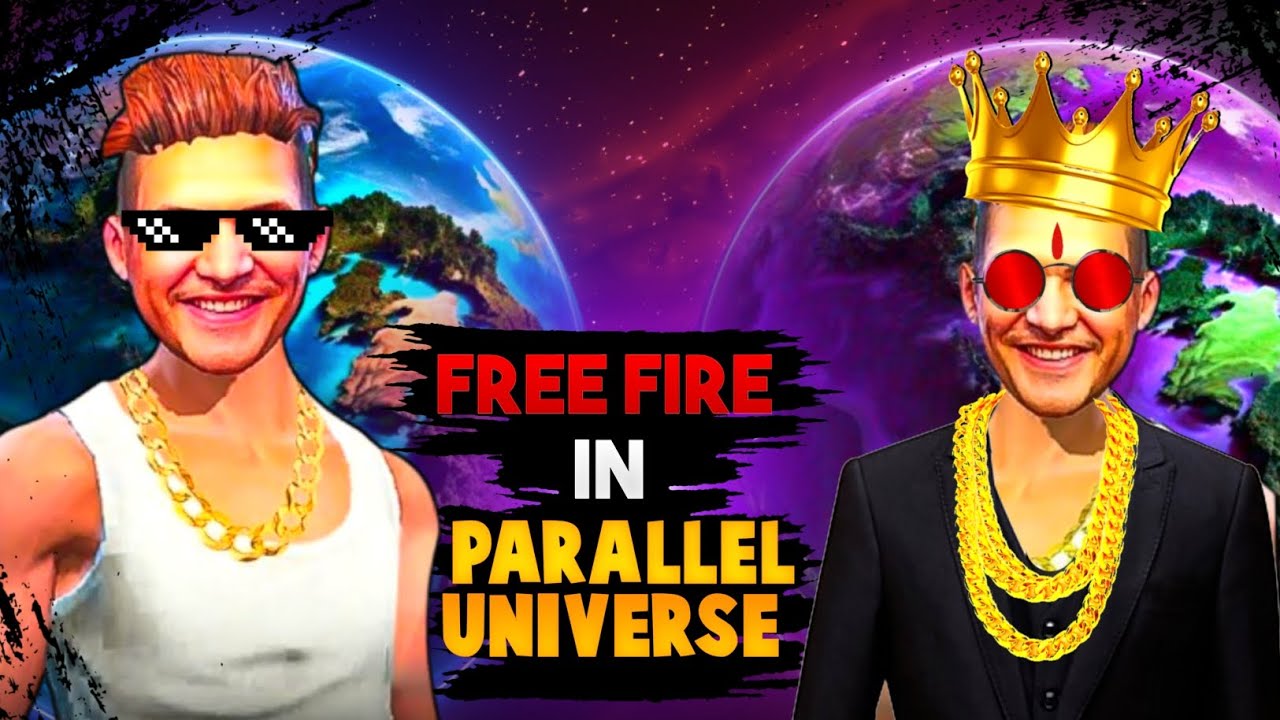 Free Fire In PARALLEL UNIVERSE !! 🙂 - YouTube