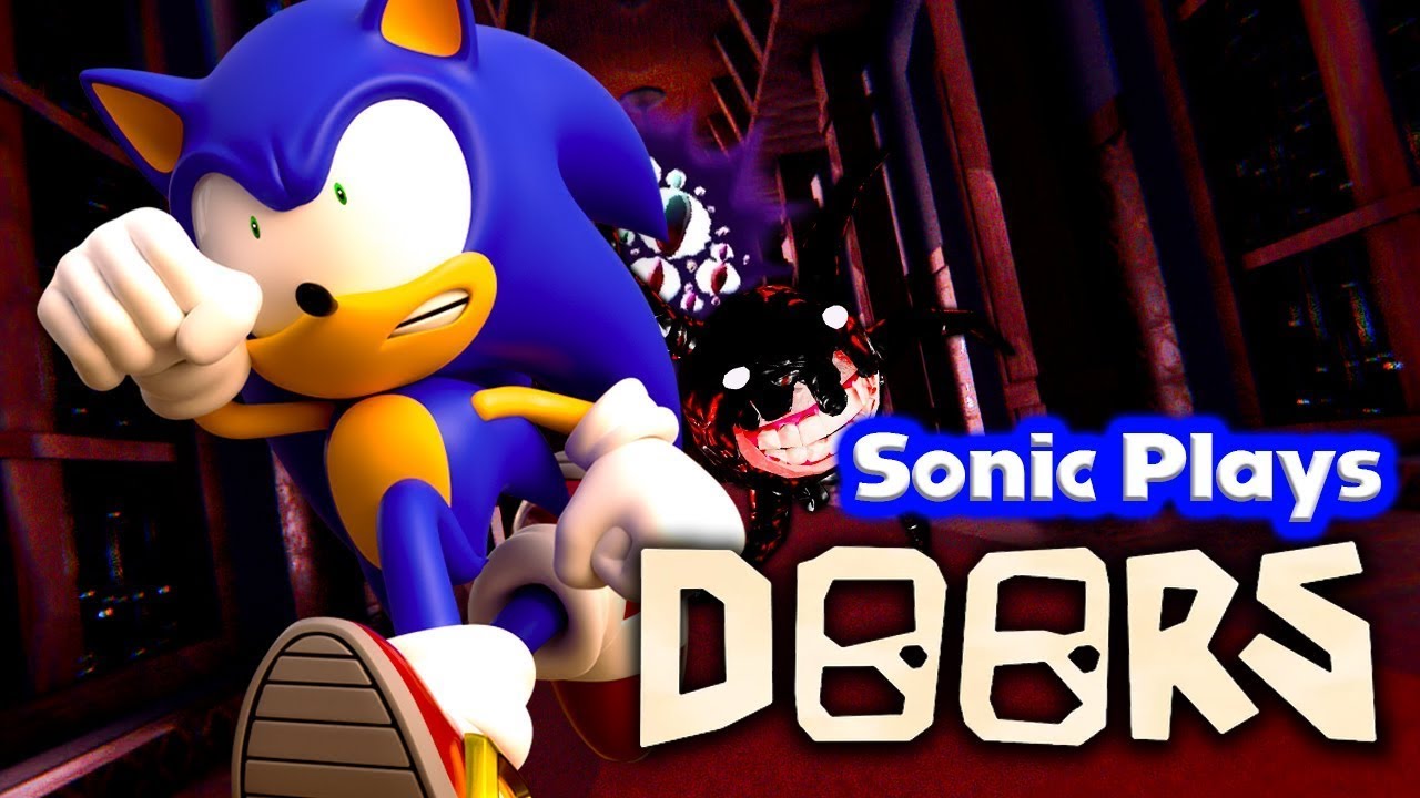 Sonic plays - Roblox DOORS!!! *COMPILATION* - YouTube