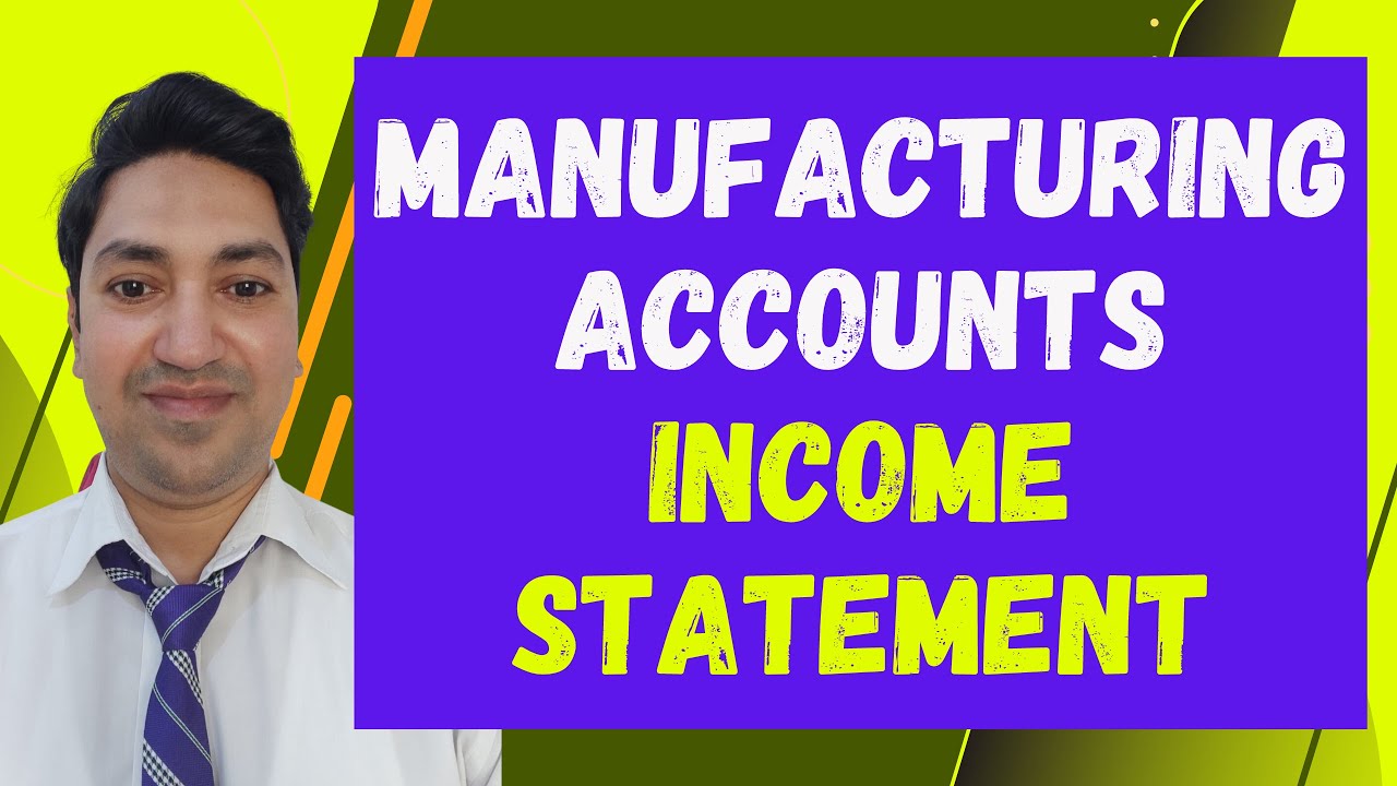 How To Prepare Income Statement For Manufacturing Business 0452 22 F M How To Prepare Income Statement For Manufacturing Business 0452 22 F M