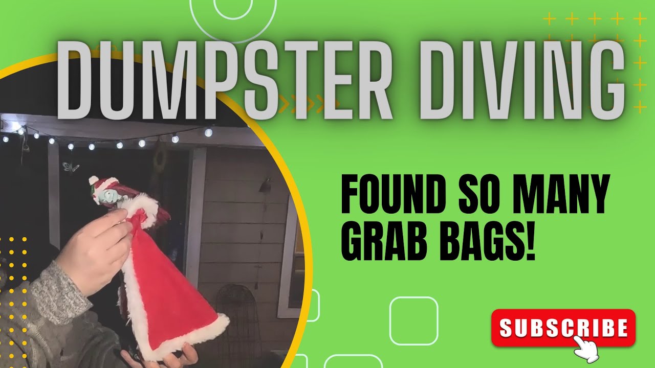 Dumpster Diving and finding tons of grab bags - YouTube