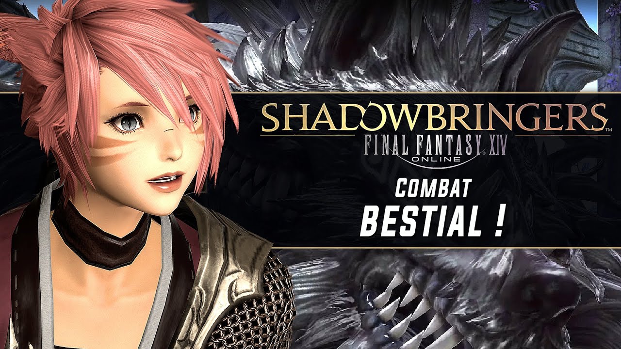 COMBAT BESTIAL ! | FFXIV Shadowbringers - GAMEPLAY FR - YouTube