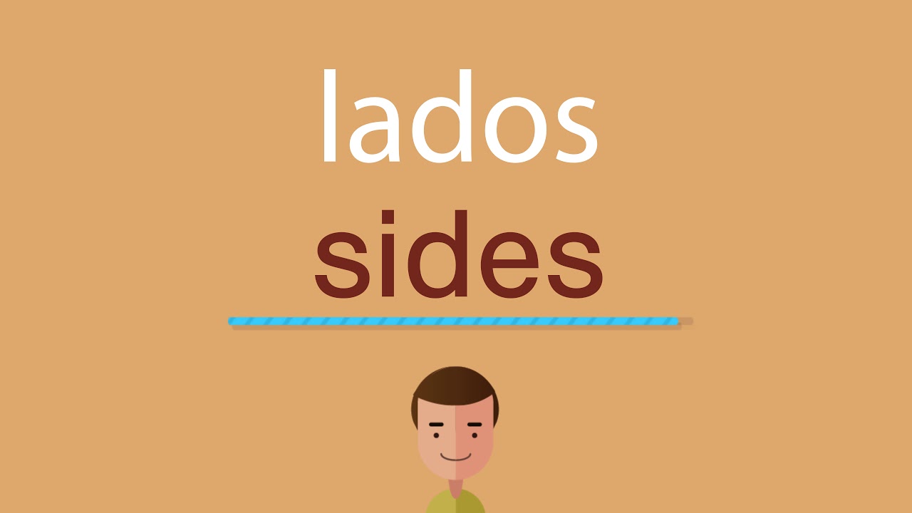 Cómo se dice lados en inglés - YouTube