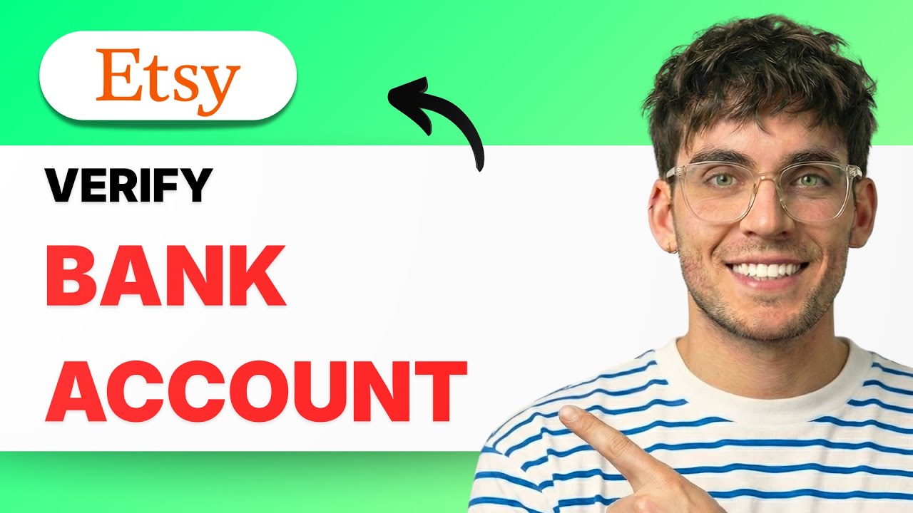How to Verify Bank Account in Etsy [2026 Full Guide] - YouTube