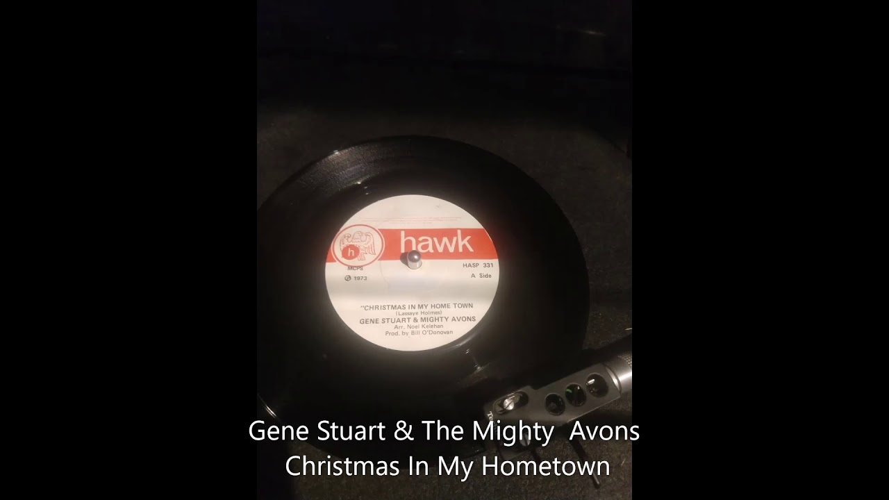 Gene Stuart & The Mighty Avons Christmas In My Hometown - YouTube
