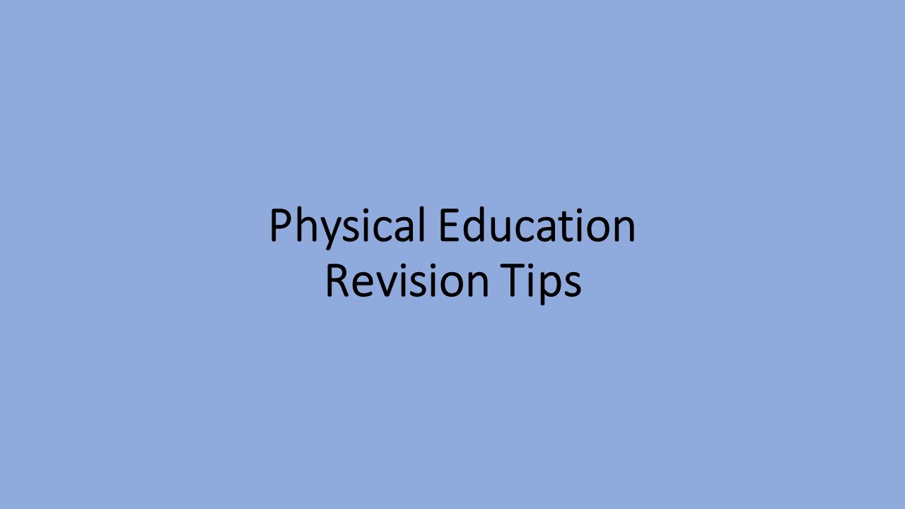 GCSE PE Revision Tips - YouTube