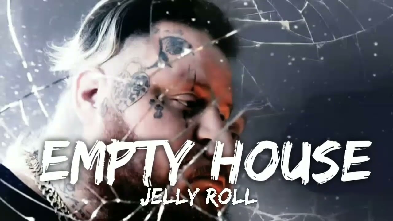 Jelly Roll - Empty House (lyrics Audio - YouTube