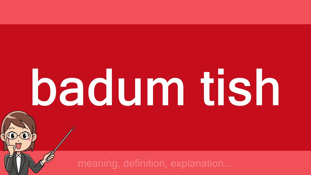 badum tish - YouTube