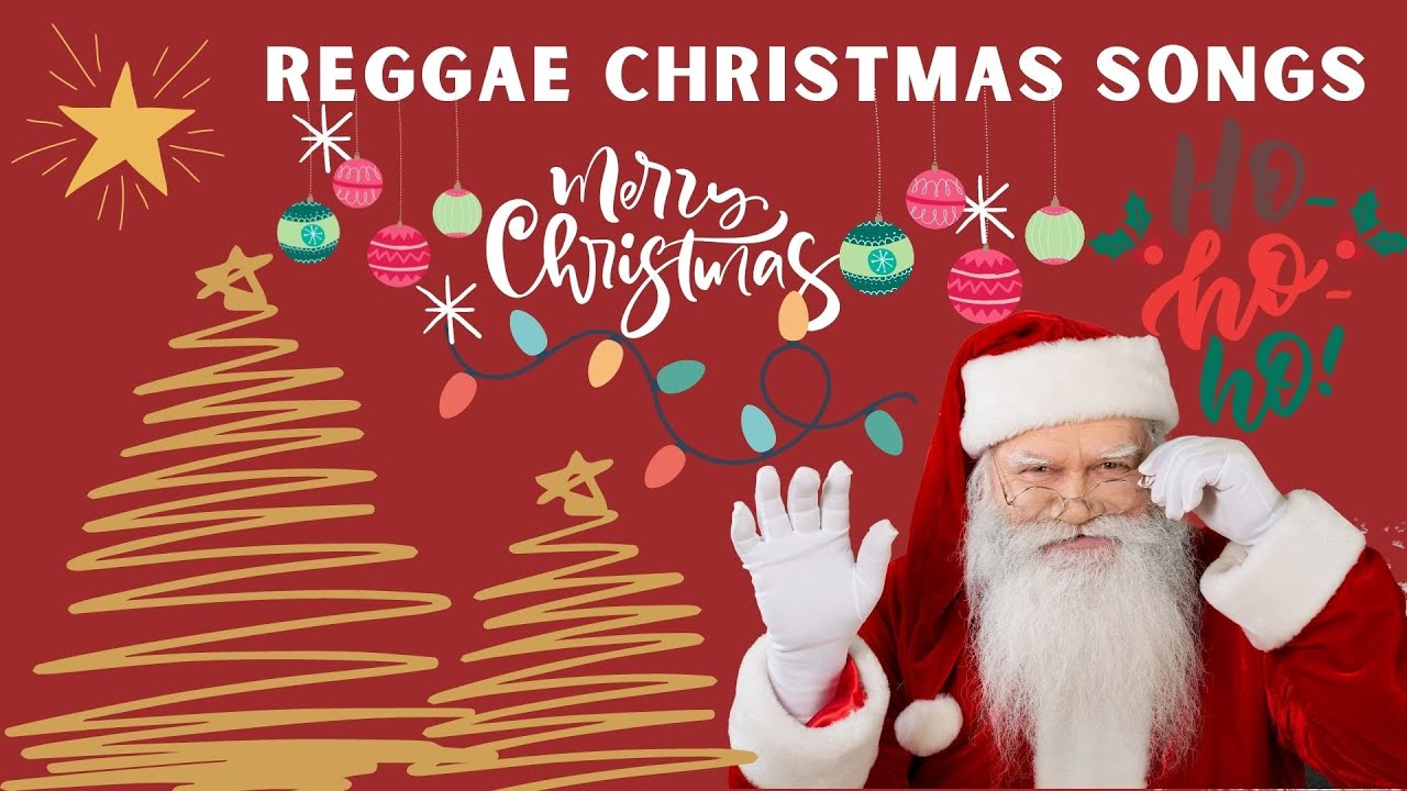CHRISTMAS SONGS REGGAE VERSION - YouTube