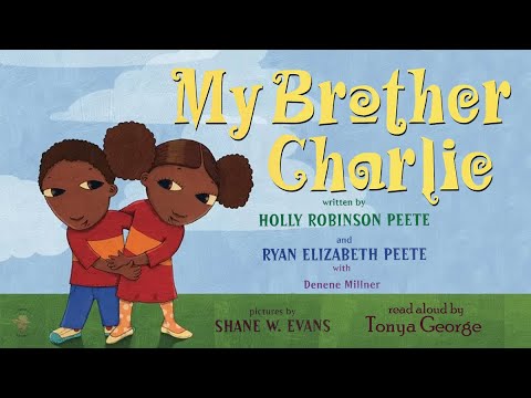 MY BROTHER CHARLIE by Holly Robinson Peete and Ryan Elizabeth Peete ...