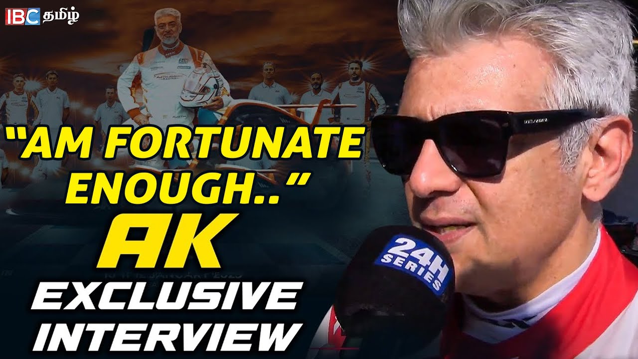 I LOVE THEM UNCONDITIONALLY! - Ajith Kumar Exclusive Interview from Dubai Autodrome | 24H Series ...