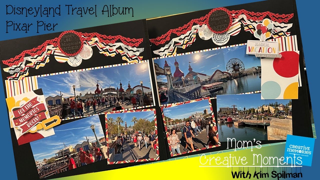 Creative Memories Disney Travel Album Pixar Pier - YouTube