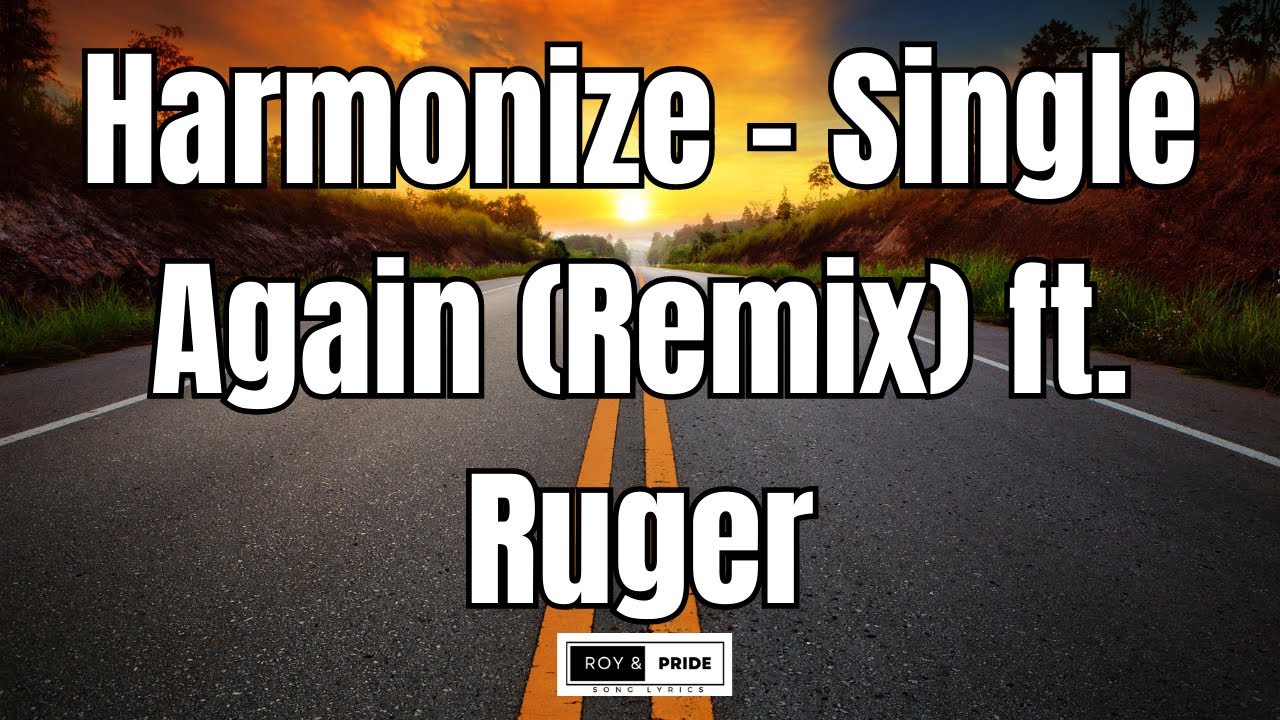Harmonize – Single Again (Remix) ft. Ruger - YouTube