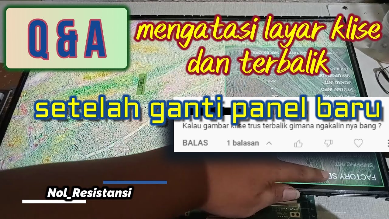 Mengatasi Tampilan Layar Klise dan Terbalik Setelah Ganti Panel Layar ...