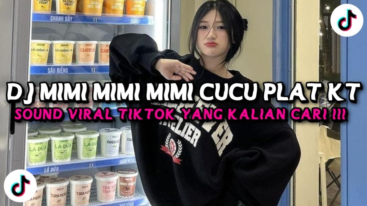 DJ MIMI MIMI MIMI CUCU DJ SOUND PLAT KT BREAKBEAT JEDAG JEDUG REVERB ...