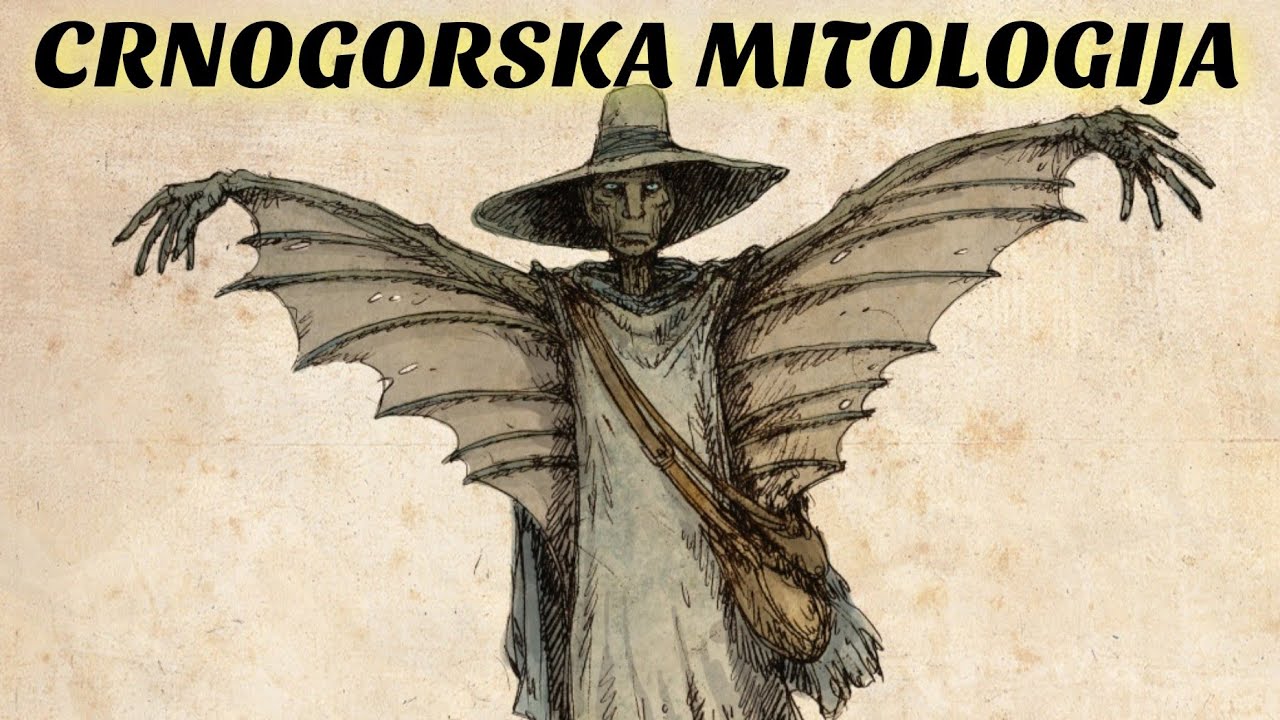 Čudovišta i mitska bića iz CRNE GORE | CRNOGORSKA MITOLOGIJA - YouTube
