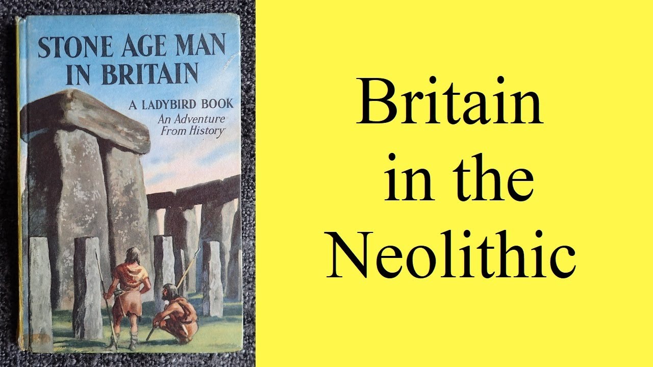 Stone Age Man in Britain: Britain in the Neolithic - YouTube