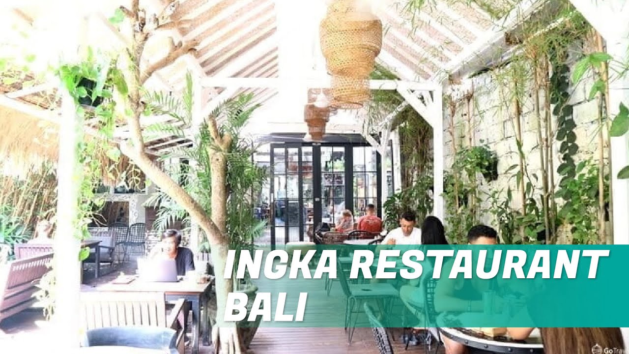 INGKA RESTAURANT BALI: TAWARKAN RAGAM MENU LENGKAP DALAM TEMPAT YANG ...