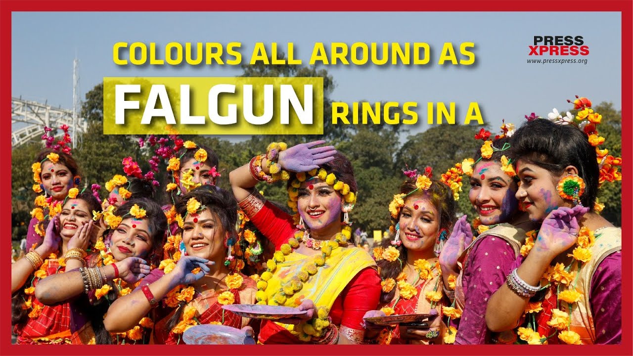 Colours All Around As Falgun Rings In | Press Xpress - YouTube