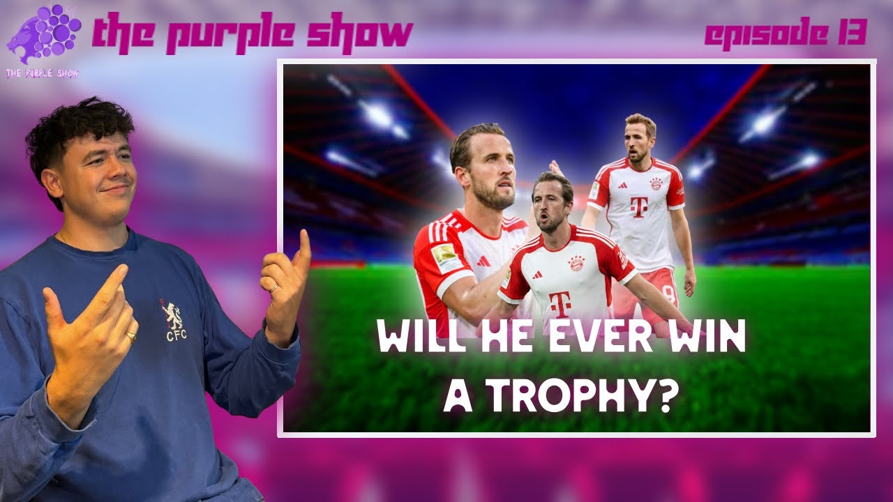 Will Harry Kane finally win a trophy?! | The Purple Show #11 - YouTube