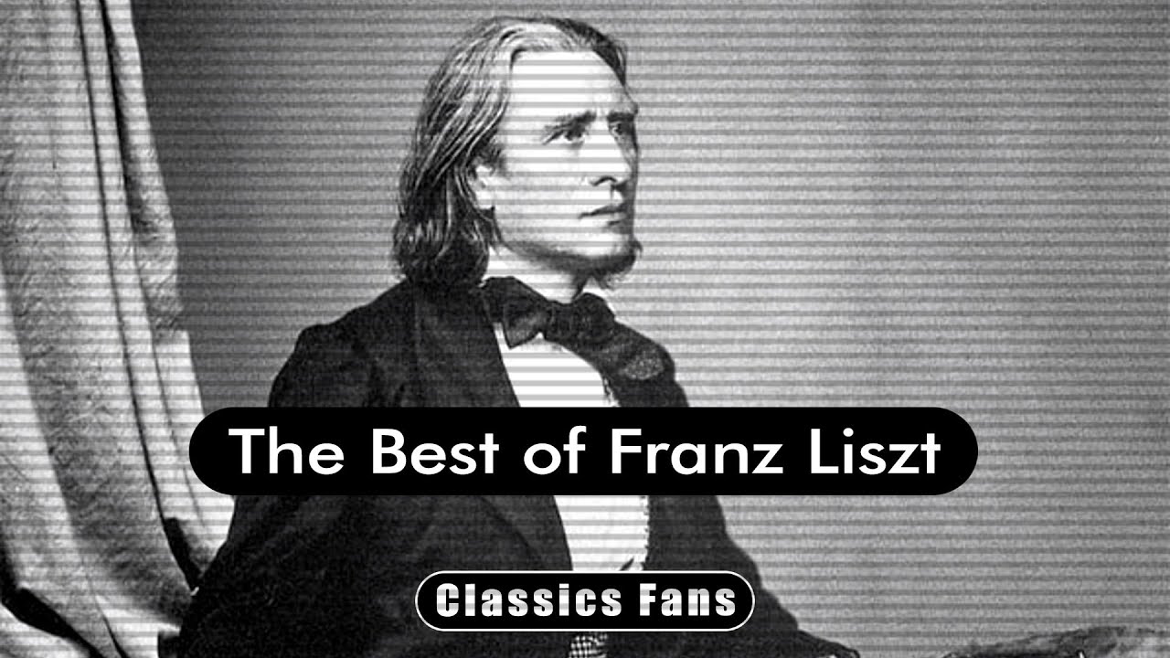 Lo mejor de Franz Liszt - YouTube