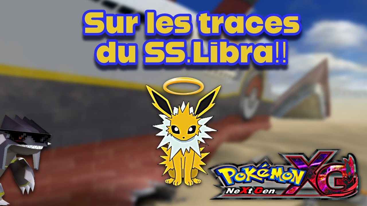 Nuzlocke Pokémon XG!!! Sur les traces du SS.Libra!! La Fin??? - YouTube