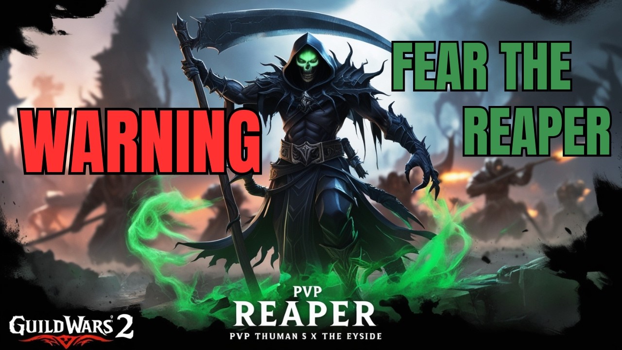 MASTERING REAPER IN PVP FEAR CONTROL AND ANNIHILATE GUILD WARS 2 - YouTube