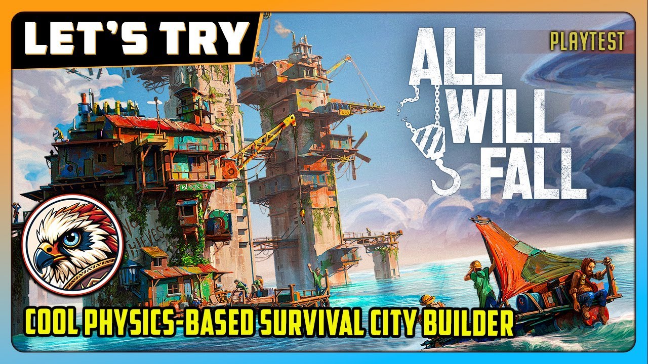 All Will Fall | Let's Try | Gameplay | Cool Physics-Based Survival City ...