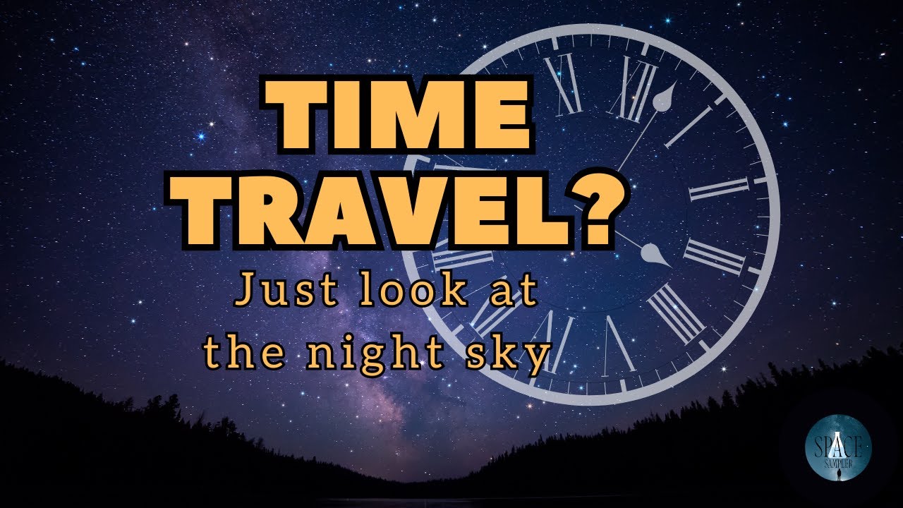 Time Travel in the Night Sky - YouTube