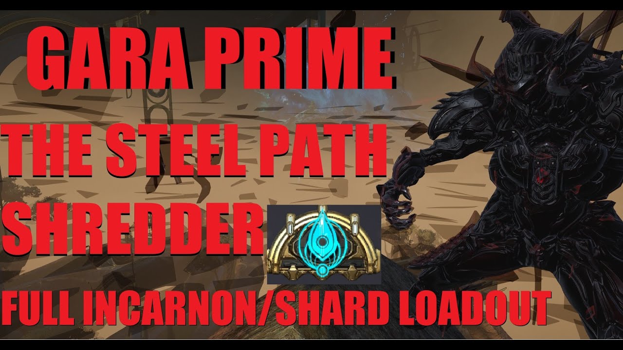 [WARFRAME] Gara Prime + Ceramic Dagger Full Incarnon Loadout Build ...
