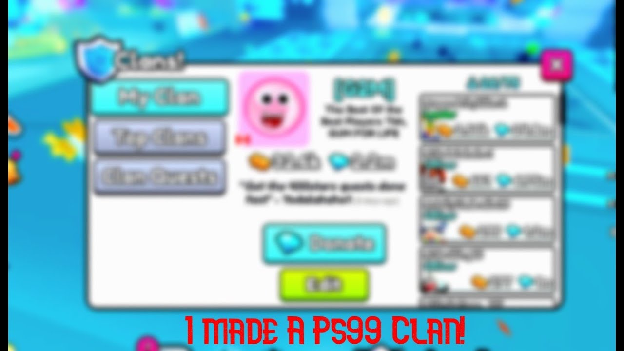 I Made A Ps99 Clan! (How To Join) - YouTube