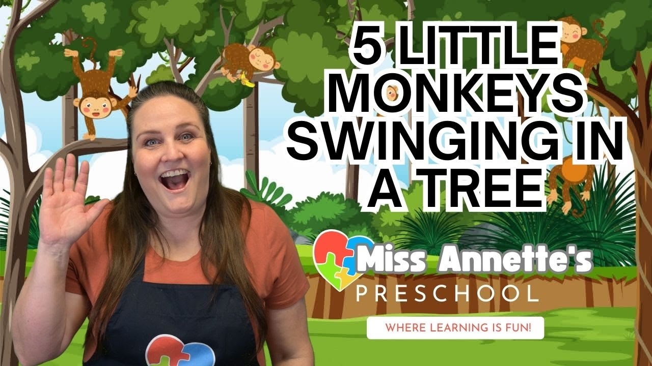 5 Little Monkeys Swinging in a Tree with Miss Annette - Kids Videos ...