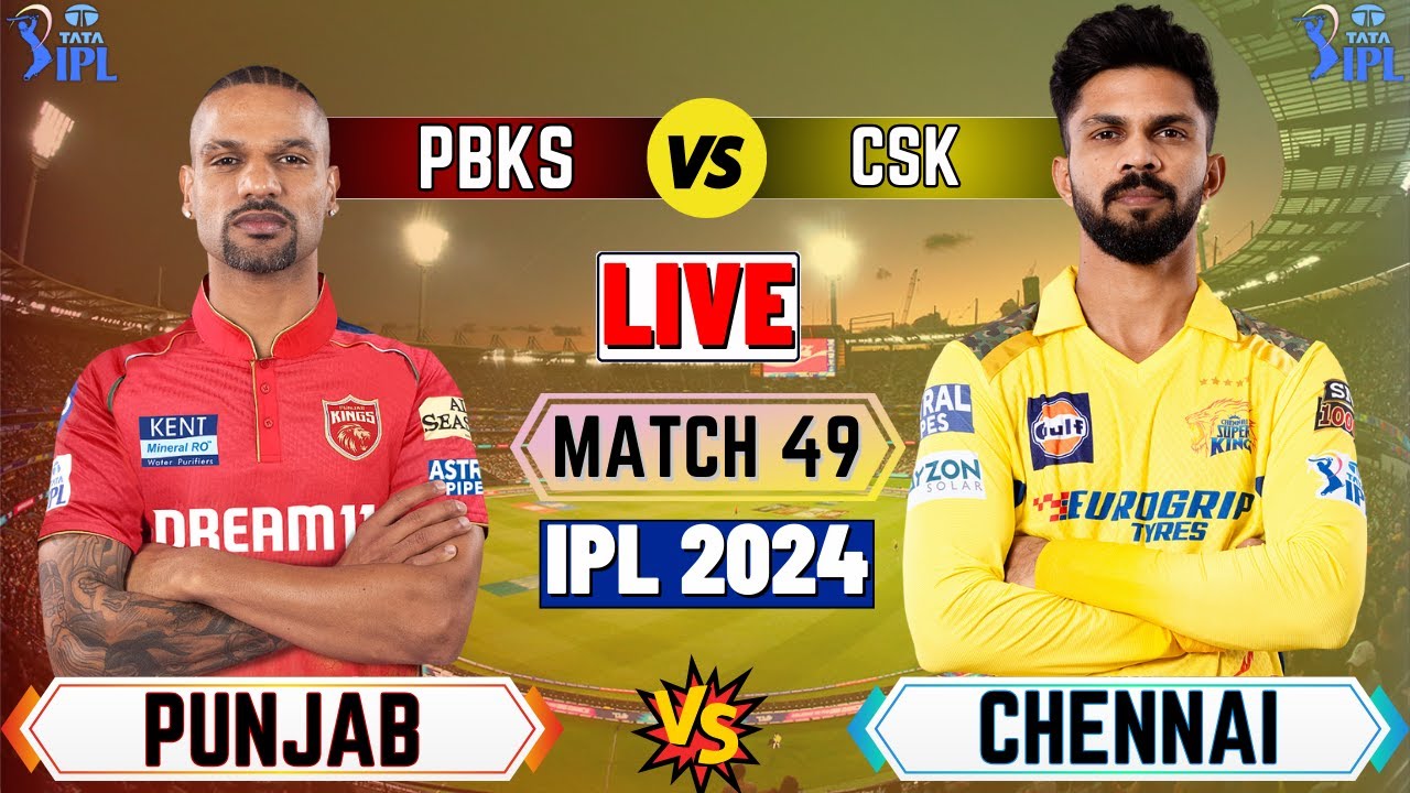 Live IPL : PBKS Vs CSK , Match 49, Chennai | IPL Live Scores ...