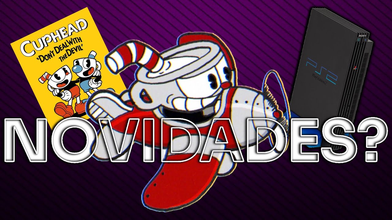O CUPHEAD de PS2 | NOVIDADES e MAIS - YouTube