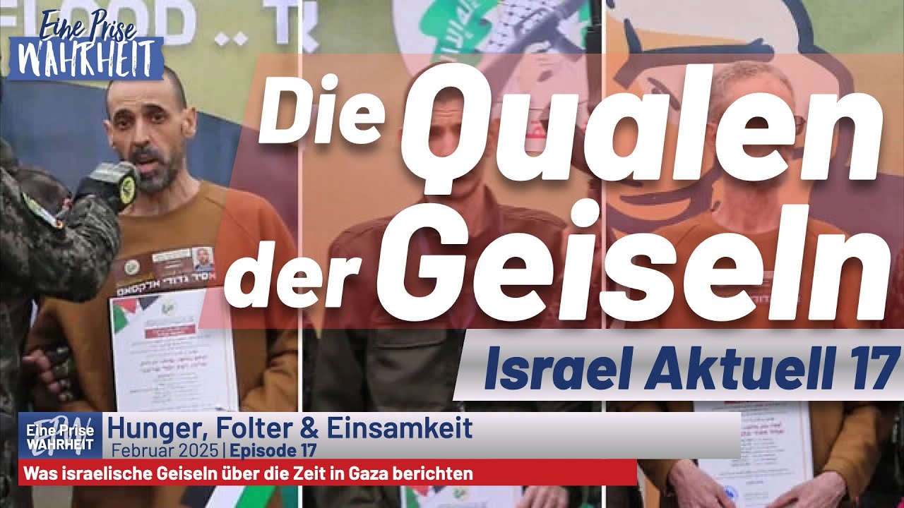 Die Qualen der Geiseln | Israel Aktuell 17 - YouTube