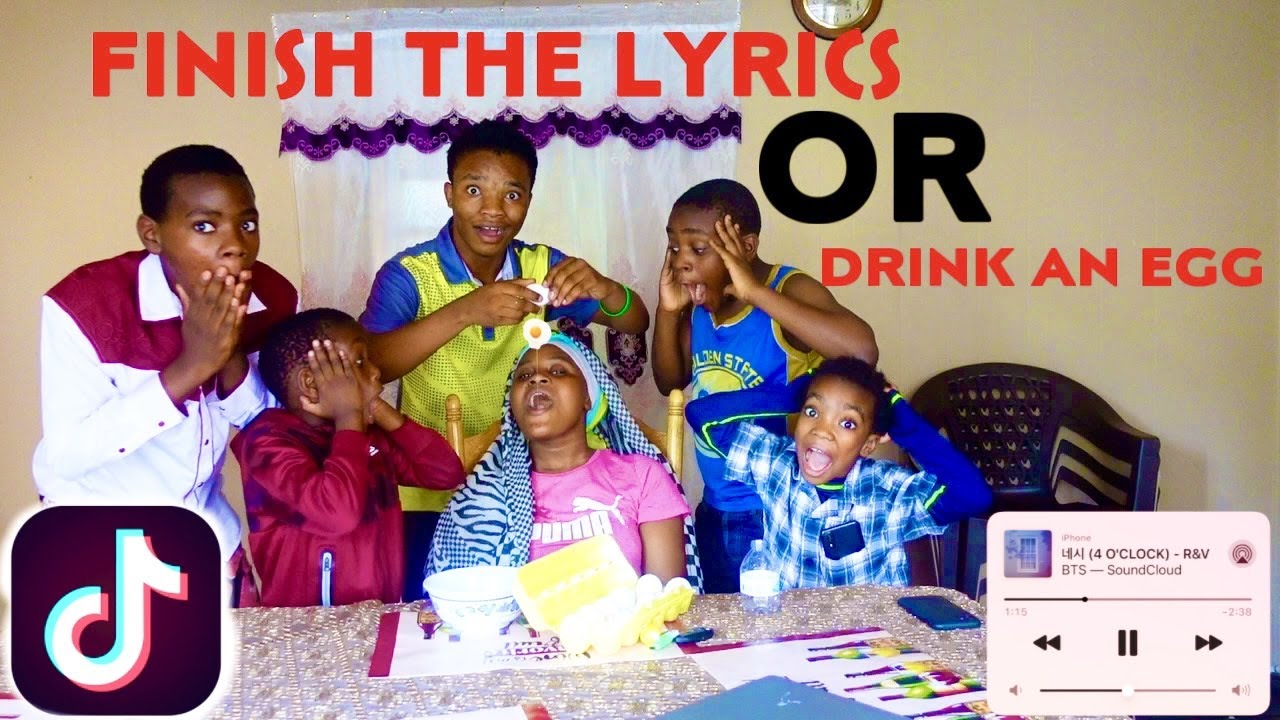 FINISH THE LYRICS OF TIKTOK VIRAL SONG OR DRINK AN EGG CHALLEGE ...
