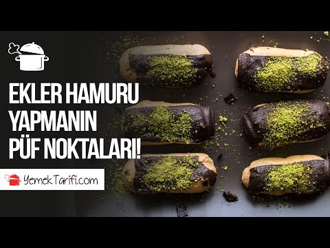 PASTANEDEN ALMAYIN KENDİNİZ YAPIN! İŞTE MÜKEMMEL EKLER HAMURU İÇİN PÜF NOKTALAR! #ekler