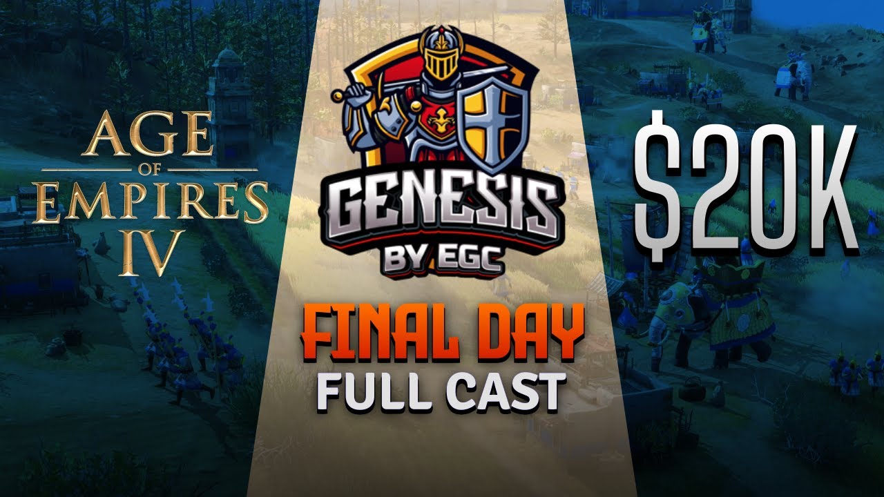 AoE 4 - $20000 GENESIS Final Day Full Cast - Semifinals and Grand Final ...