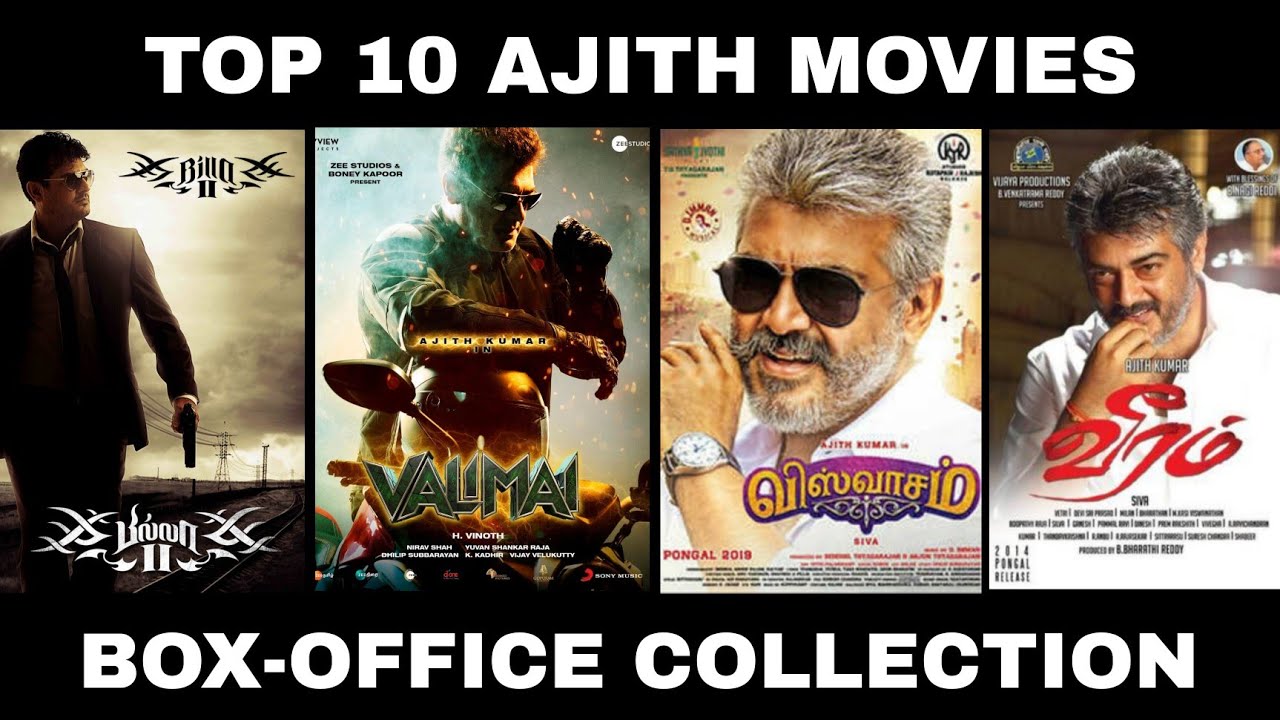 Top 10 Ajith movies || Box-office collection - YouTube