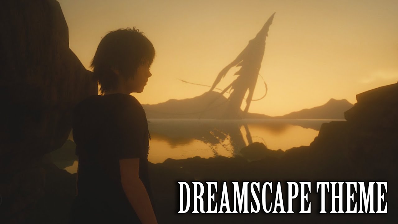FINAL FANTASY XV OST Noctis' Dreamscape Theme - YouTube